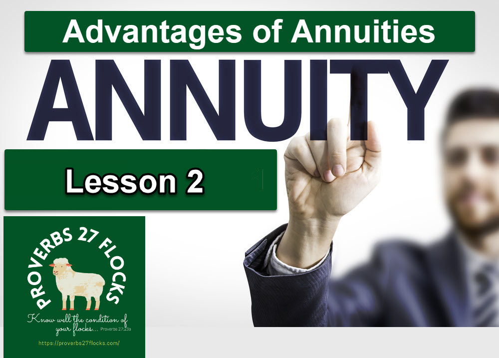 Annuity Advantages – Know Your Flocks & Herds