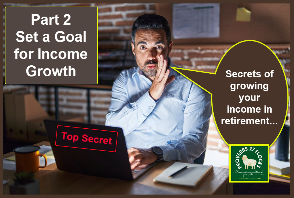 Secrets of Income Growth Success PART 2 – Know Your Flocks & Herds