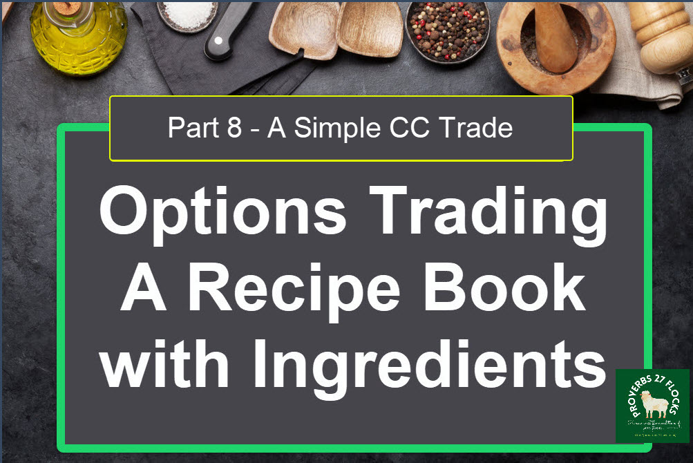 Options Trading: A Recipe Book with Ingredients Part 8 – Know Your ...