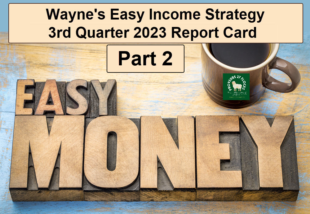 Easy Income Strategy – 3rd Quarter 2023 Results 2 of 2 – Know Your ...