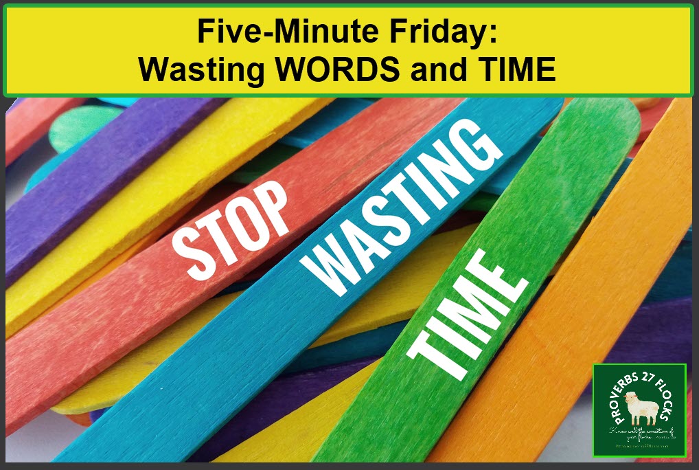 WASTE: Five-Minute Friday – Know Your Flocks & Herds