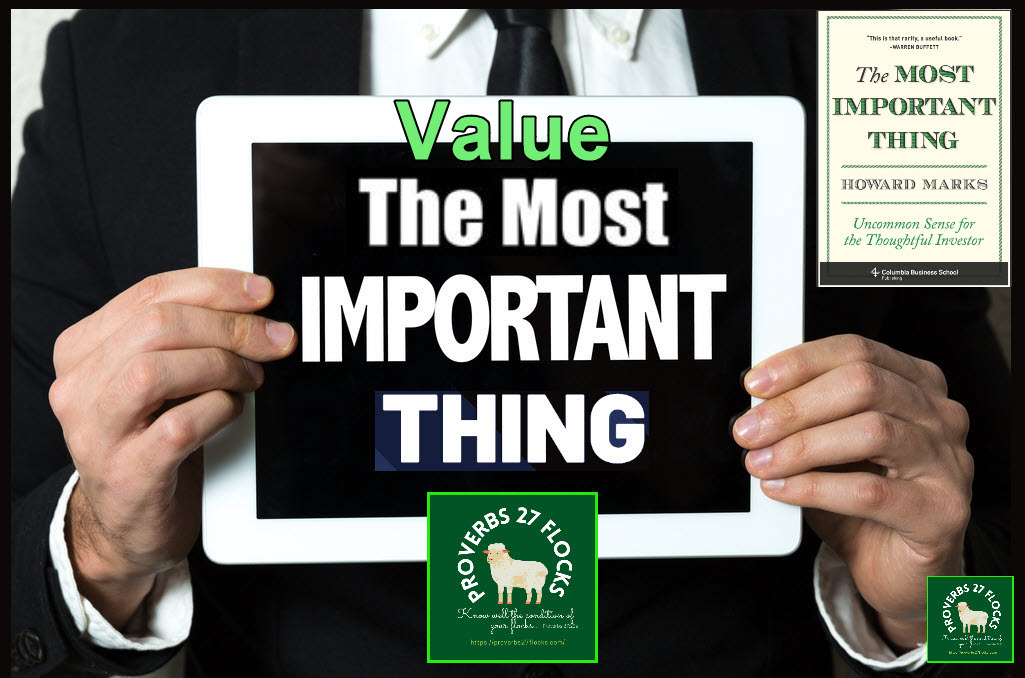 The Most Important Thing is Value – Know Your Flocks & Herds