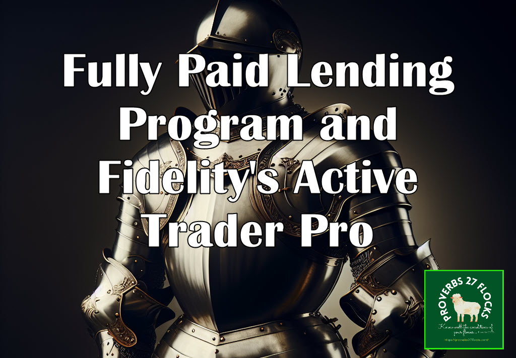 Fully Paid Lending Program – And Active Trader Pro – Know Your Flocks ...