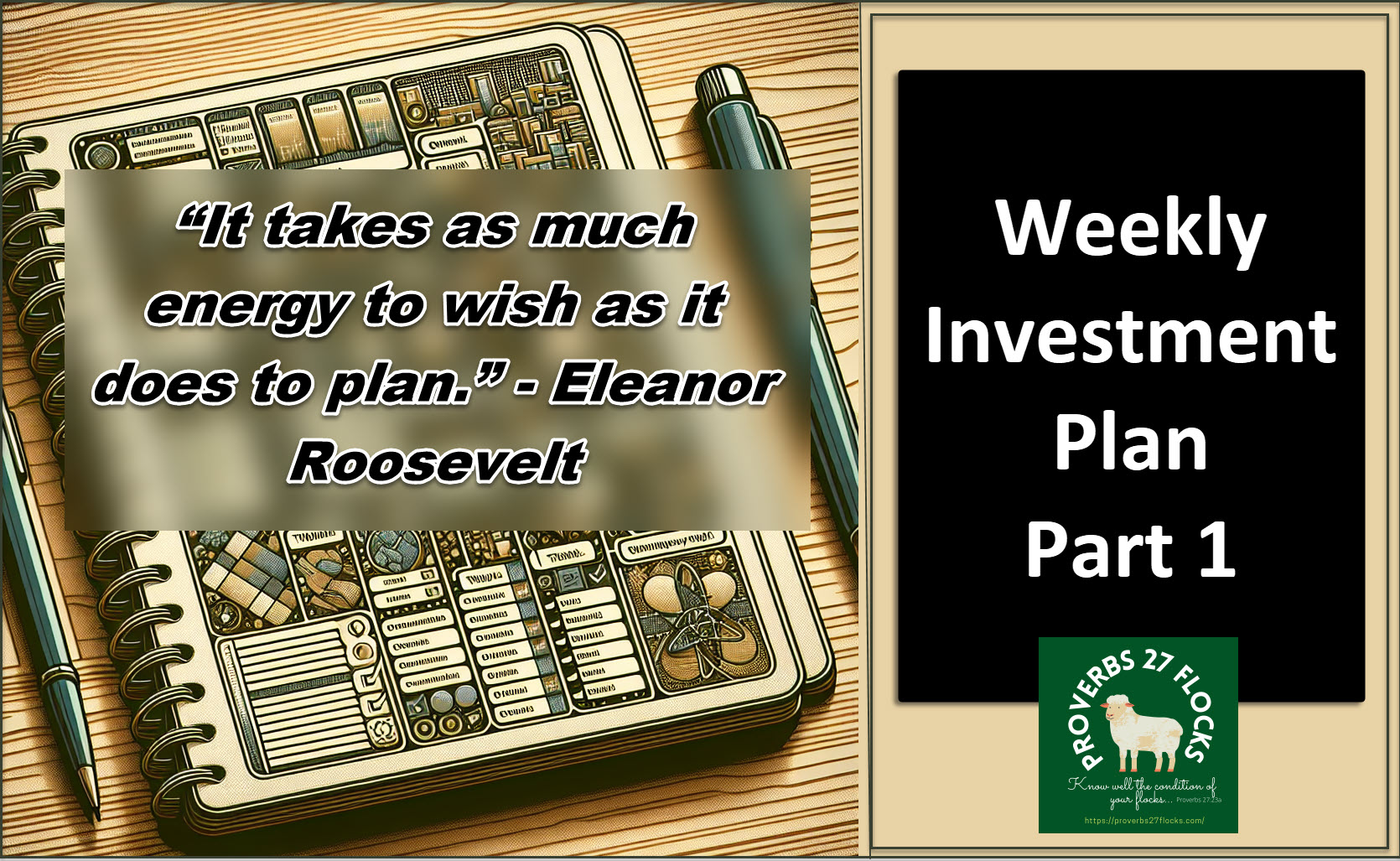 Weekly Investment Plan – Part 1 – Know Your Flocks & Herds